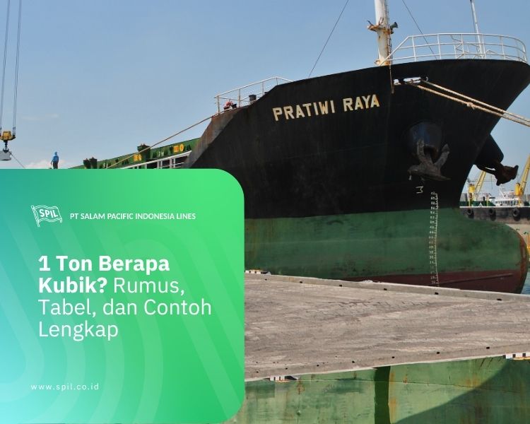 1 Ton Berapa Kubik? Rumus, Tabel, dan Contoh Lengkap - Info Shipping & Logistic