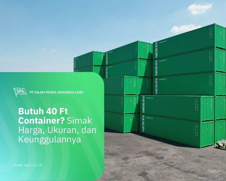 Butuh 40 Ft Container? Simak Harga, Ukuran, dan Keunggulannya - Info ...