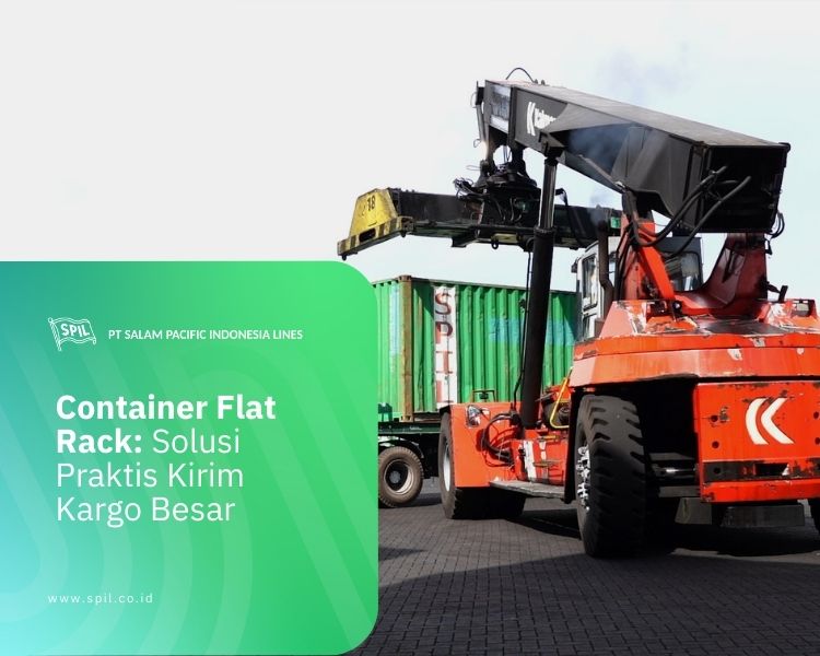 Container Flat Rack: Solusi Praktis Kirim Kargo Besar - Info Shipping ...