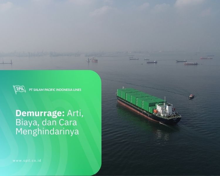 Demurrage: Arti, Biaya, dan Cara Menghindarinya - Info Shipping & Logistic