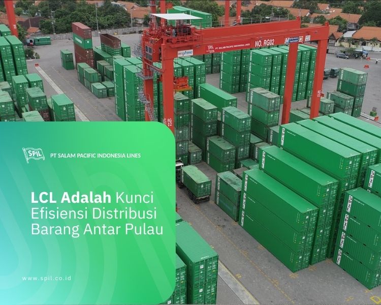 LCL Adalah Kunci Efisiensi Distribusi Barang Antar Pulau - Info ...