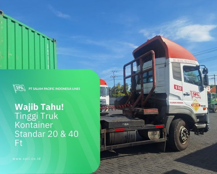 Wajib Tahu! Tinggi Truk Kontainer Standar 20 & 40 Ft - Info Shipping ...