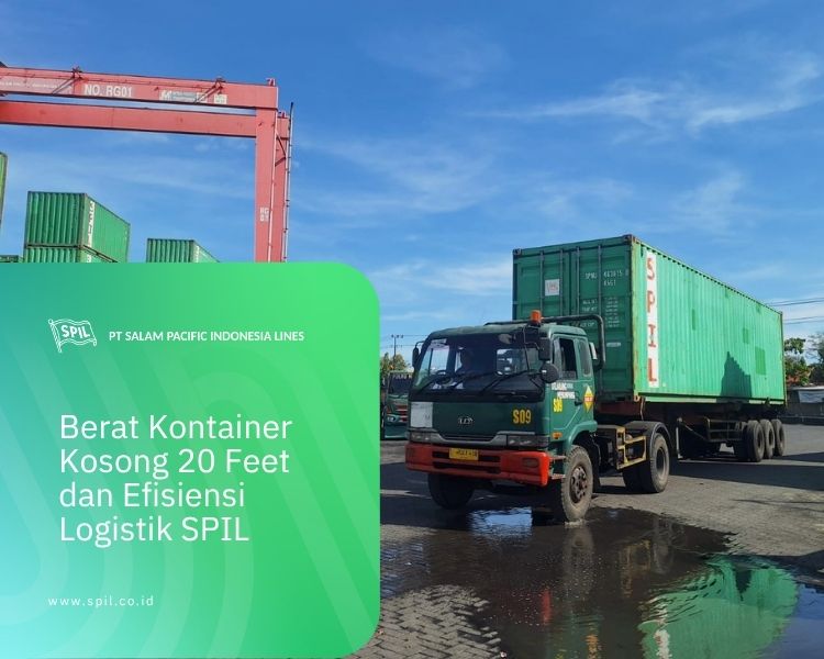 Berat Kontainer Kosong 20 Feet dan Efisiensi Logistik SPIL - Info ...