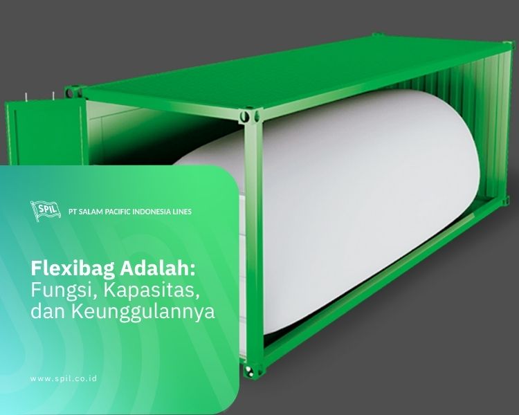 Flexibag Adalah: Fungsi, Kapasitas, dan Keunggulannya - Info Shipping ...
