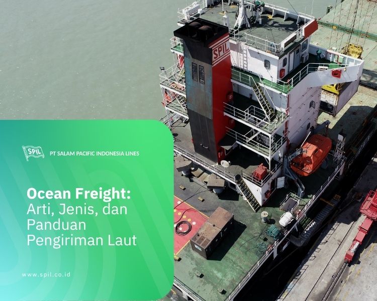 Ocean Freight: Arti, Jenis, dan Panduan Pengiriman Laut - Info Shipping ...