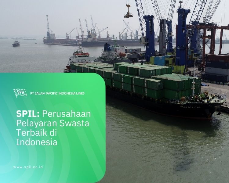 SPIL: Perusahaan Pelayaran Swasta Terbaik di Indonesia - Info Shipping & Logistic