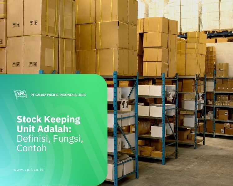 Stock Keeping Unit Adalah: Definisi, Fungsi, Contoh - Info Shipping ...