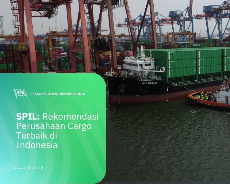 SPIL: Rekomendasi Perusahaan Cargo Terbaik di Indonesia - Info Shipping ...