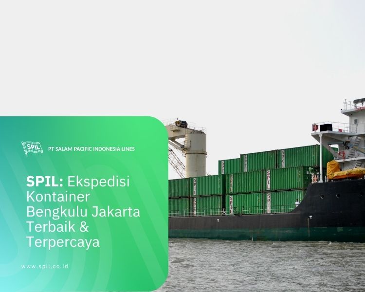 SPIL: Ekspedisi Kontainer Bengkulu Jakarta Terbaik & Terpercaya - Info ...