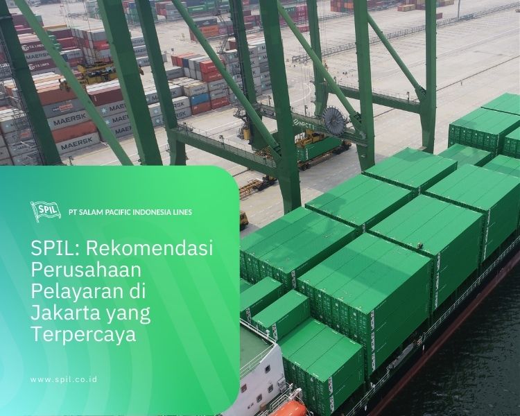 SPIL: Rekomendasi Perusahaan Pelayaran di Jakarta yang Terpercaya ...