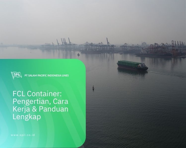FCL Container: Pengertian, Cara Kerja & Panduan Lengkap - Info Shipping ...