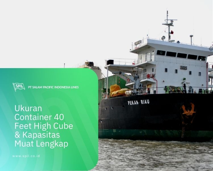 Ukuran Container 40 Feet High Cube & Kapasitas Muat Lengkap - Info ...