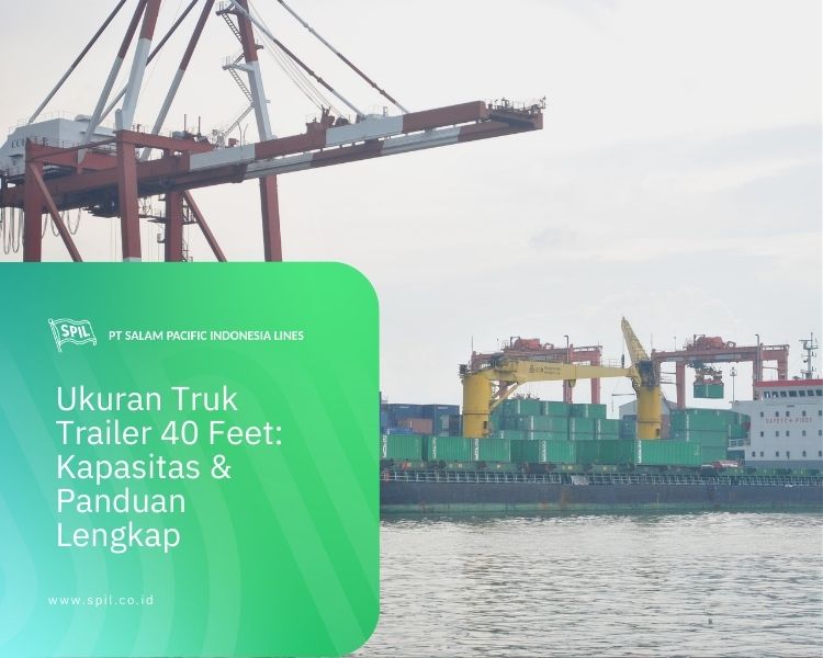 Ukuran Truk Trailer 40 Feet: Kapasitas & Panduan Lengkap - Info ...