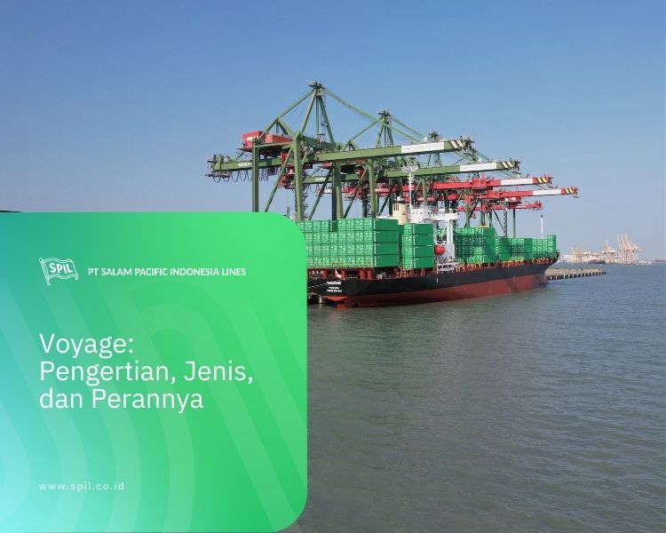 Voyage: Pengertian, Jenis, dan Perannya - Info Shipping & Logistic