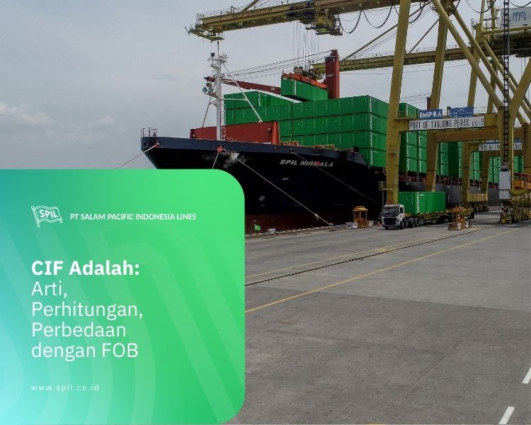 CIF Adalah: Arti, Perhitungan, Perbedaan dengan FOB - Info Shipping ...