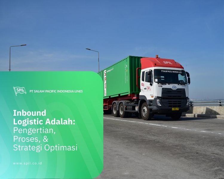 Inbound Logistic Adalah: Pengertian, Proses, & Strategi Optimasi - Info ...