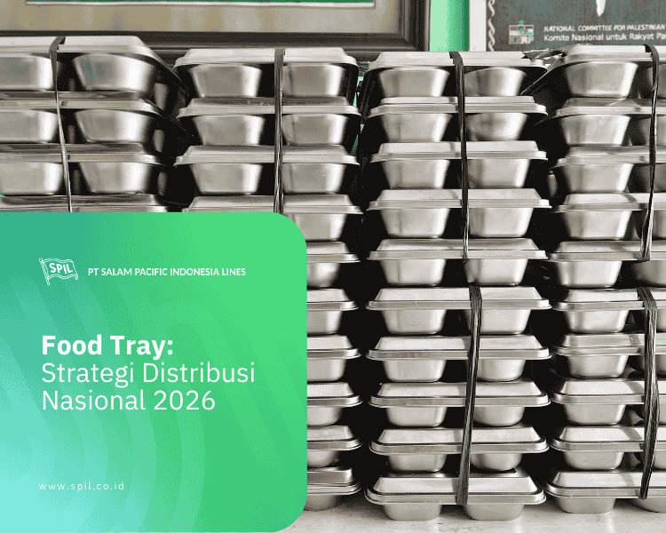 Food Tray: Strategi Distribusi Nasional 2026 - Info Shipping & Logistic